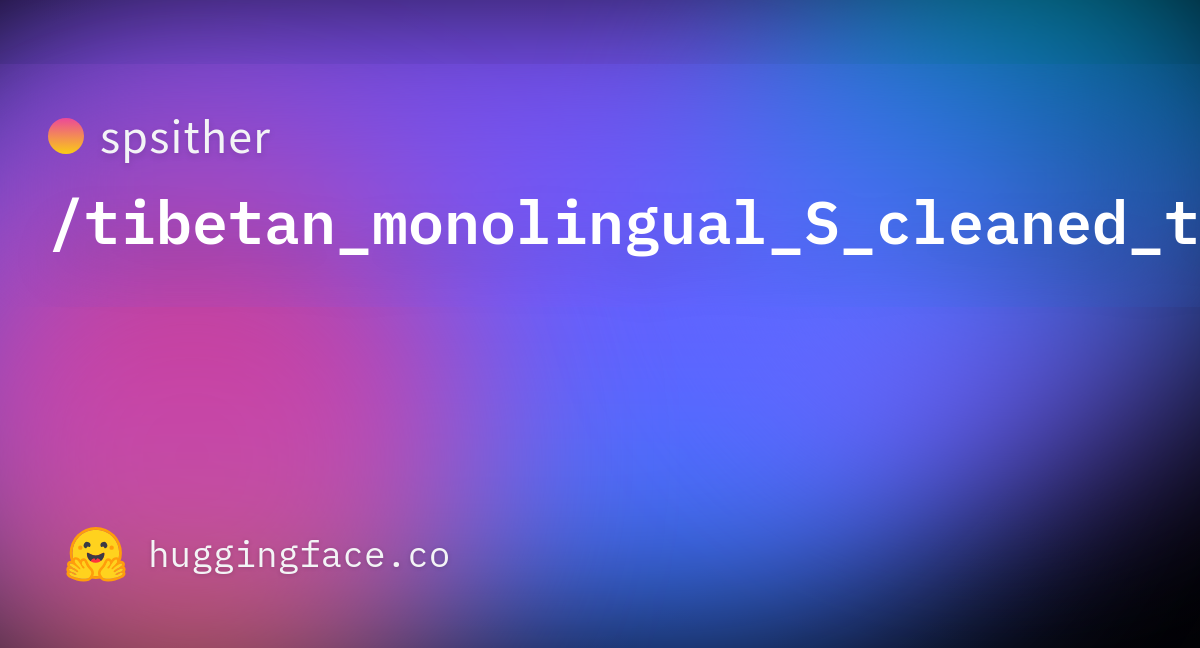 spsither/tibetan_monolingual_S_cleaned_train_test_tokenized · Datasets ... spsither/tibetan_monolingual_S_cleaned_train_test_tokenized · Datasets ...