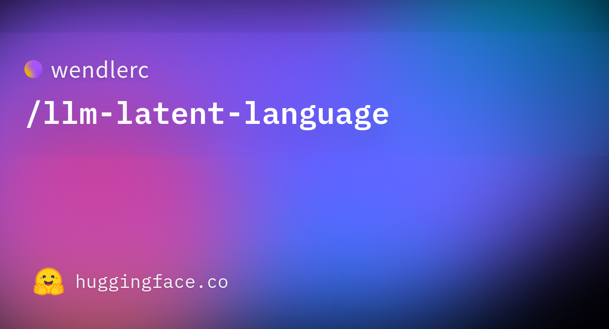 wendlerc/llm-latent-language · Datasets at Hugging Face wendlerc/llm-latent-language · Datasets at Hugging Face