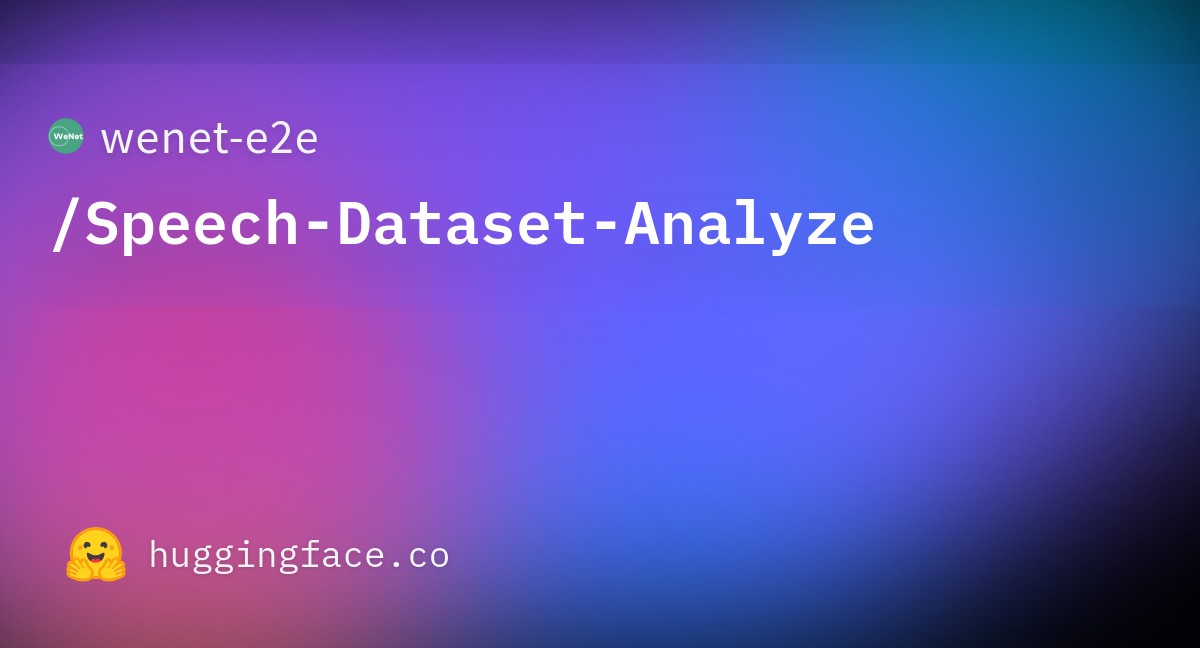 wenet-e2e/Speech-Dataset-Analyze at main wenet-e2e/Speech-Dataset-Analyze at main