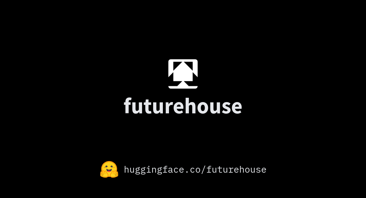 Futurehouse Future House