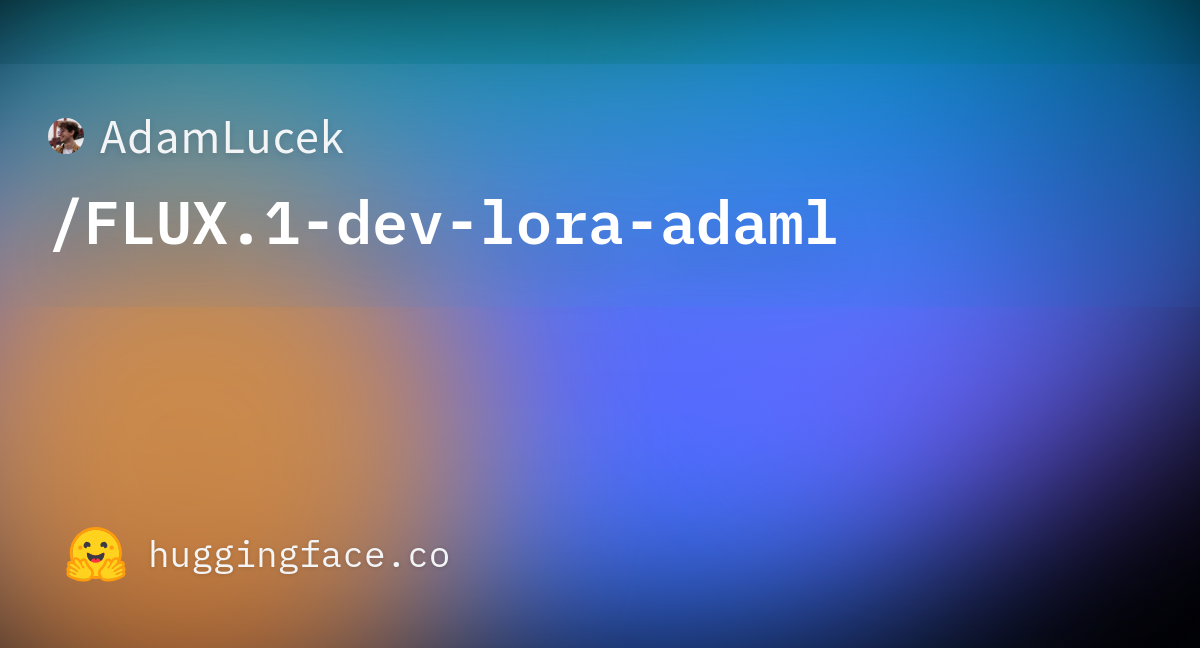 AdamLucek/FLUX.1-dev-lora-adaml · Hugging Face AdamLucek/FLUX.1-dev-lora-adaml · Hugging Face