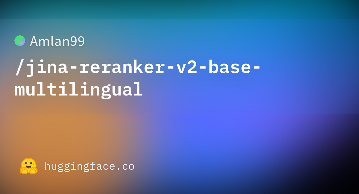 embedding.py · Amlan99/jina-reranker-v2-base-multilingual at main embedding.py · Amlan99/jina-reranker-v2-base-multilingual at main