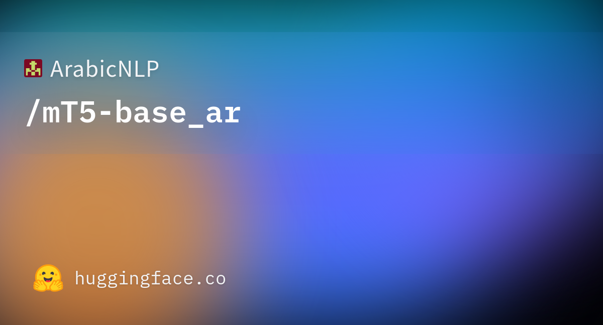 ArabicNLP/mT5-base_ar · Hugging Face ArabicNLP/mT5-base_ar · Hugging Face