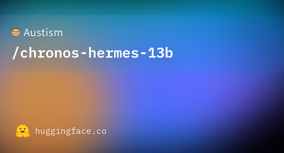 Austism/chronos-hermes-13b · Hugging Face Austism/chronos-hermes-13b · Hugging Face