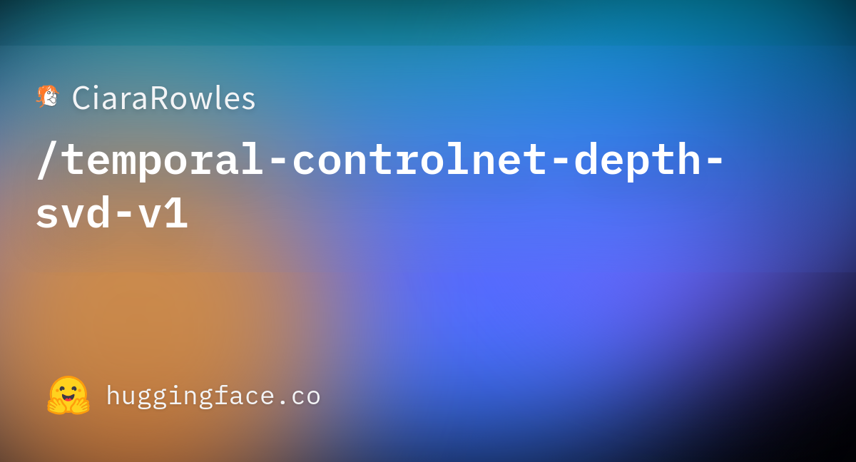 CiaraRowles/temporal-controlnet-depth-svd-v1 at main CiaraRowles/temporal-controlnet-depth-svd-v1 at main