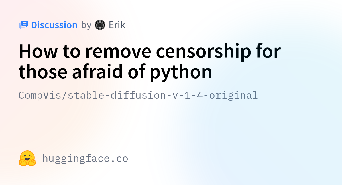 CompVis/stable-diffusion-v-1-4-original · How to remove censorship for ... CompVis/stable-diffusion-v-1-4-original · How to remove censorship for ...
