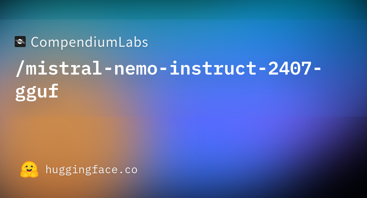 CompendiumLabs/mistral-nemo-instruct-2407-gguf at main CompendiumLabs/mistral-nemo-instruct-2407-gguf at main