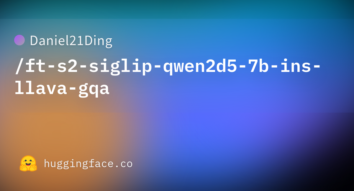 model-00002-of-00004.safetensors · Daniel21Ding/ft-s2-siglip-qwen2d5-7b ... model-00002-of-00004.safetensors · Daniel21Ding/ft-s2-siglip-qwen2d5-7b ...