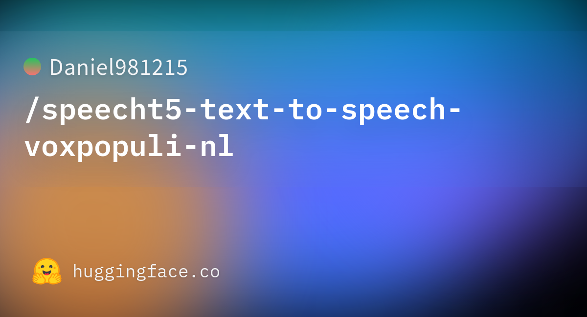 Daniel981215/speecht5-text-to-speech-voxpopuli-nl · Hugging Face Daniel981215/speecht5-text-to-speech-voxpopuli-nl · Hugging Face