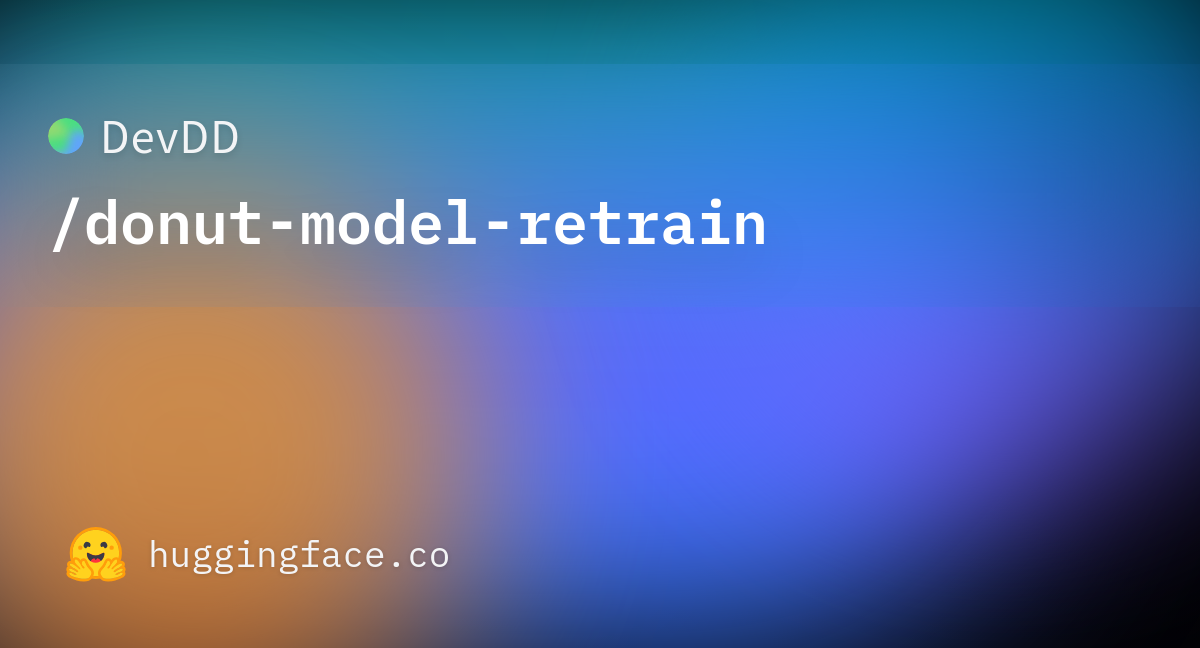Devdd Donut Model Retrain · Hugging Face