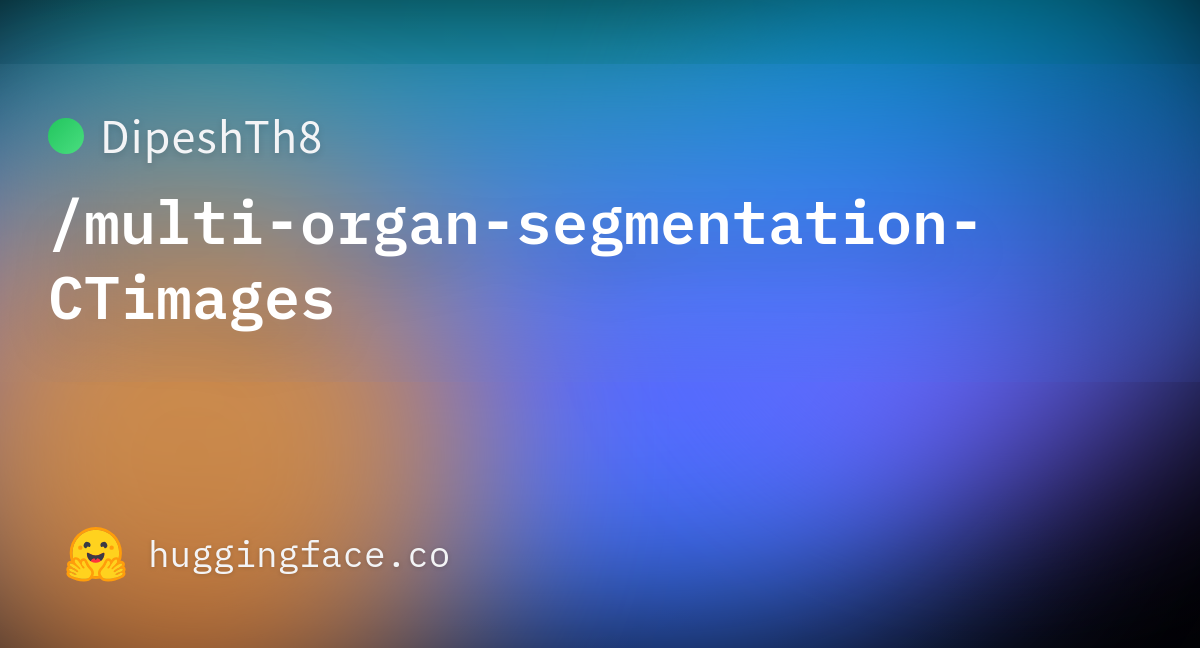 DipeshTh8/multi-organ-segmentation-CTimages at main DipeshTh8/multi-organ-segmentation-CTimages at main