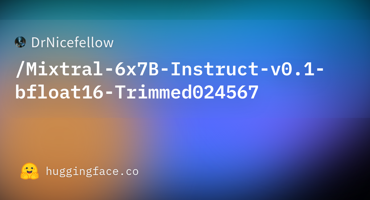 model-00015-of-00015.safetensors · DrNicefellow/Mixtral-6x7B-Instruct ... model-00015-of-00015.safetensors · DrNicefellow/Mixtral-6x7B-Instruct ...