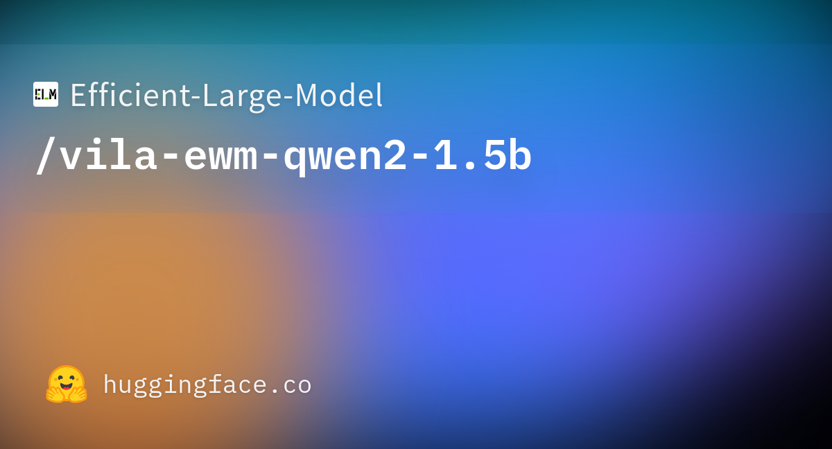config.json · Efficient-Large-Model/vila-ewm-qwen2-1.5b at main config.json · Efficient-Large-Model/vila-ewm-qwen2-1.5b at main