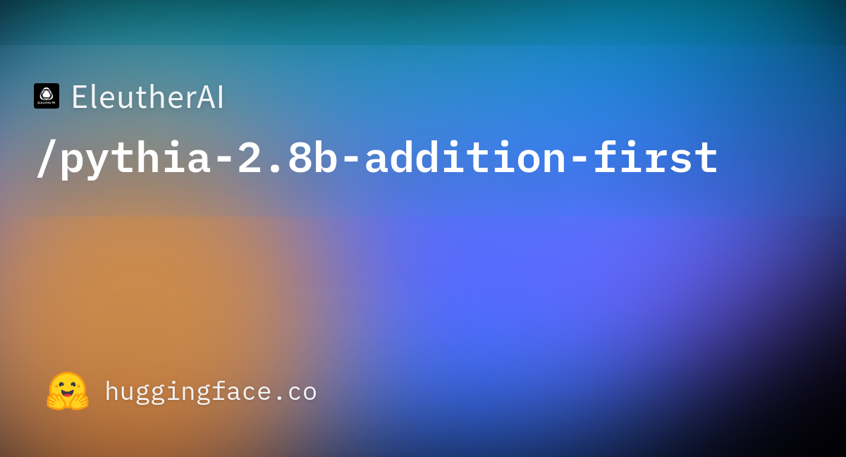 EleutherAI/pythia-2.8b-addition-first at main EleutherAI/pythia-2.8b-addition-first at main