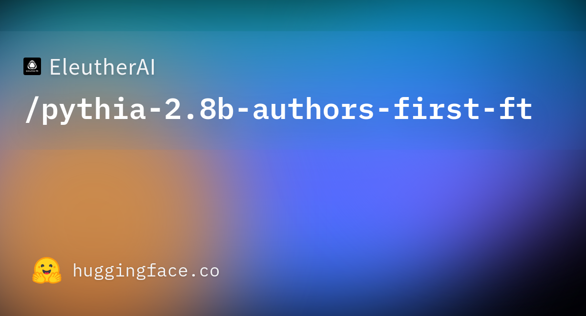 EleutherAI/pythia-2.8b-authors-first-ft at main EleutherAI/pythia-2.8b-authors-first-ft at main