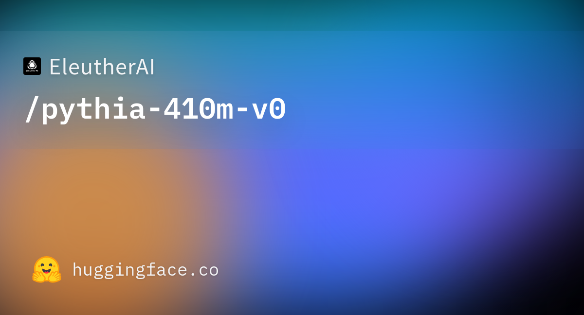 EleutherAI/pythia-410m-v0 · Hugging Face EleutherAI/pythia-410m-v0 · Hugging Face