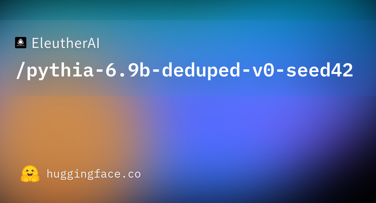 EleutherAI/pythia-6.9b-deduped-v0-seed42 · Hugging Face EleutherAI/pythia-6.9b-deduped-v0-seed42 · Hugging Face