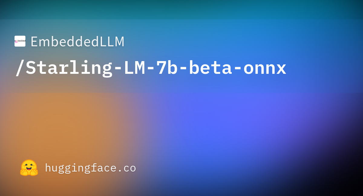 EmbeddedLLM/Starling-LM-7b-beta-onnx at main EmbeddedLLM/Starling-LM-7b-beta-onnx at main
