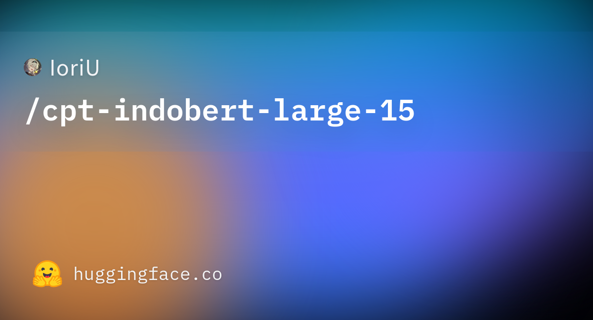 Hendrico/cpt-indobert-large-15 · Hugging Face Hendrico/cpt-indobert-large-15 · Hugging Face