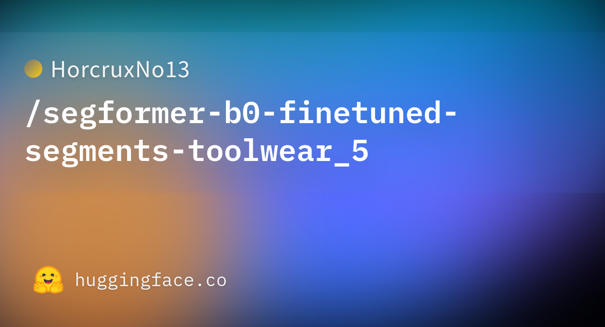 HorcruxNo13/segformer-b0-finetuned-segments-toolwear_5 at main HorcruxNo13/segformer-b0-finetuned-segments-toolwear_5 at main