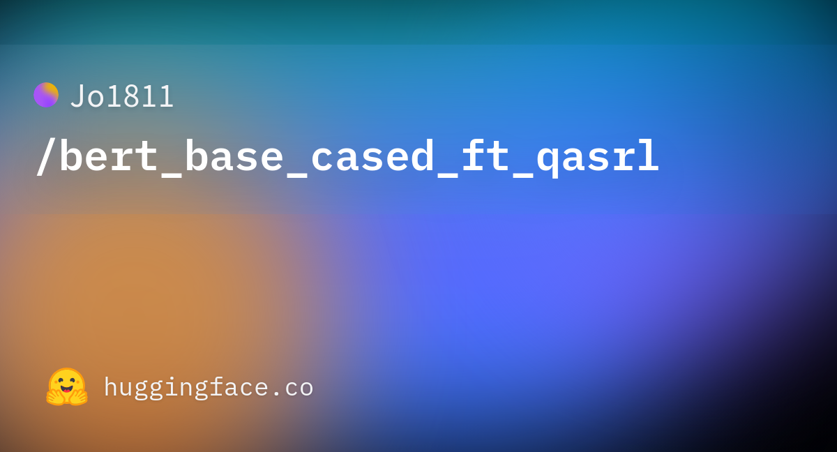 Jo1811/bert_base_cased_ft_qasrl · Hugging Face Jo1811/bert_base_cased_ft_qasrl · Hugging Face