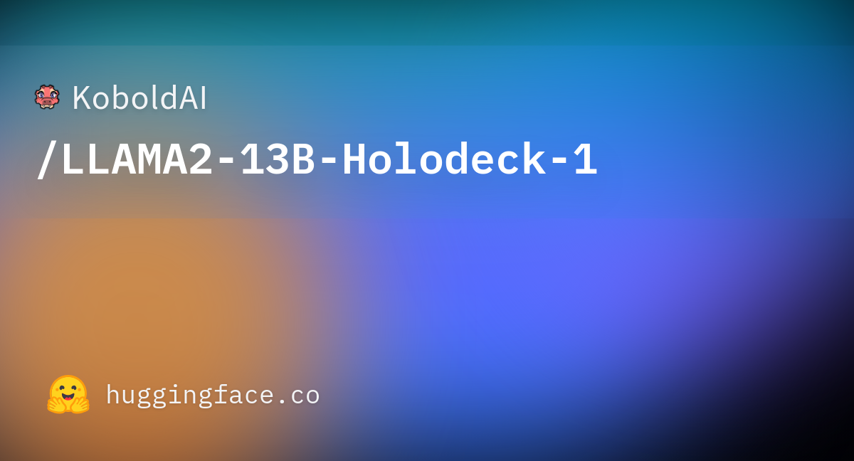 KoboldAI/LLAMA2-13B-Holodeck-1 · Hugging Face KoboldAI/LLAMA2-13B-Holodeck-1 · Hugging Face