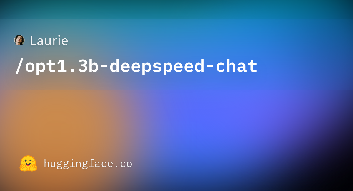 Laurie Opt1 3b Deepspeed Chat · Hugging Face