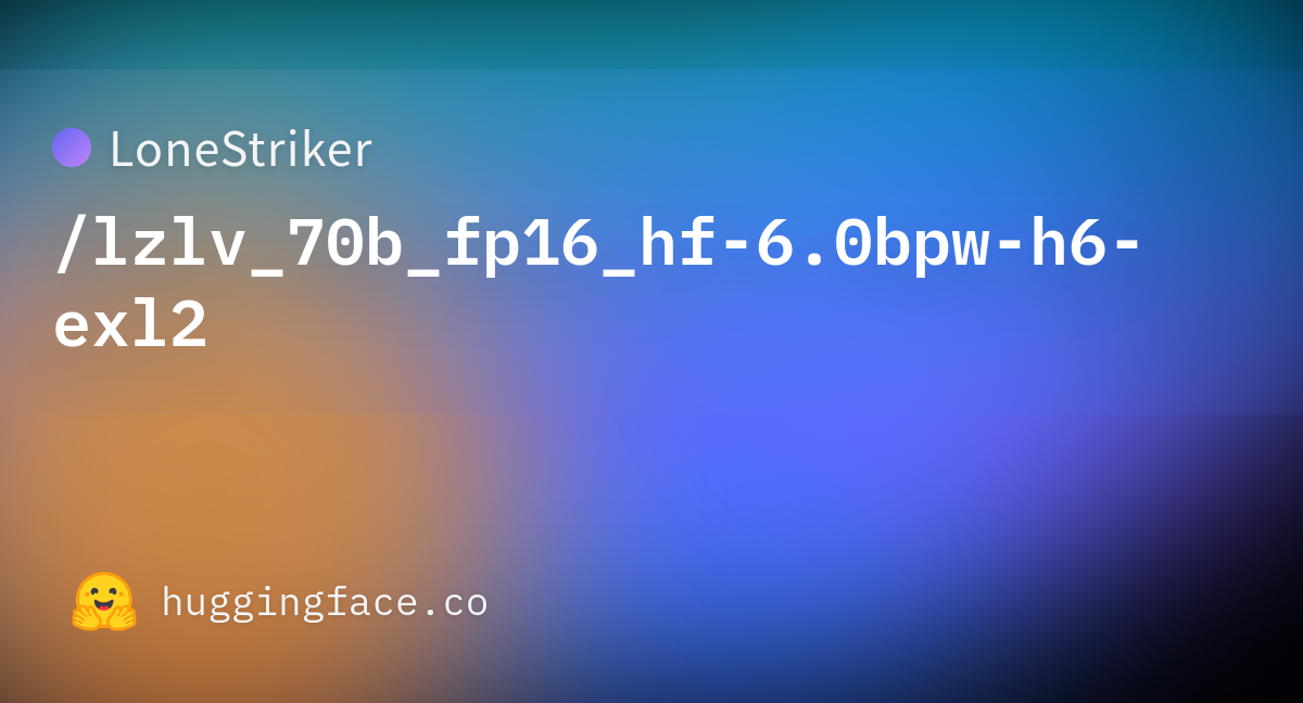 LoneStriker/lzlv_70b_fp16_hf-6.0bpw-h6-exl2 · Hugging Face LoneStriker/lzlv_70b_fp16_hf-6.0bpw-h6-exl2 · Hugging Face