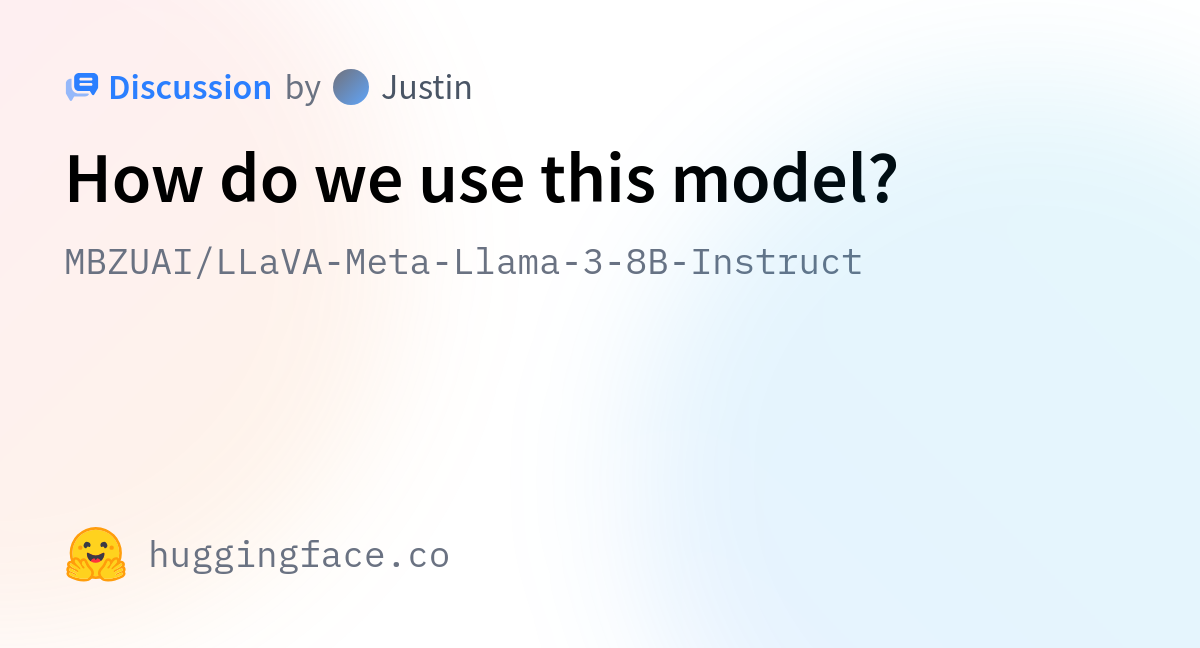 MBZUAI/LLaVA-Meta-Llama-3-8B-Instruct · How do we use this model? MBZUAI/LLaVA-Meta-Llama-3-8B-Instruct · How do we use this model?