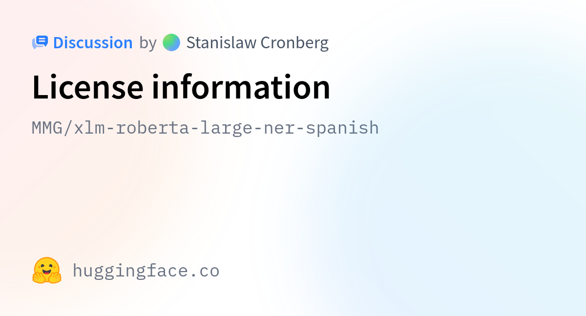 MMG/xlm-roberta-large-ner-spanish · License information MMG/xlm-roberta-large-ner-spanish · License information