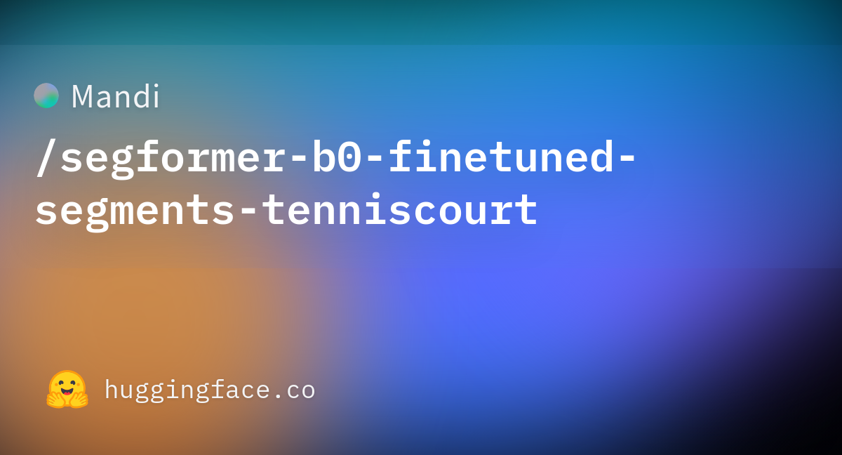 Mandi/segformer-b0-finetuned-segments-tenniscourt at main Mandi/segformer-b0-finetuned-segments-tenniscourt at main