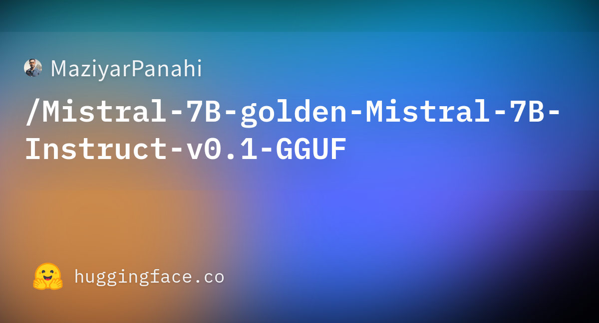 MaziyarPanahi/Mistral-7B-golden-Mistral-7B-Instruct-v0.1-GGUF at main MaziyarPanahi/Mistral-7B-golden-Mistral-7B-Instruct-v0.1-GGUF at main
