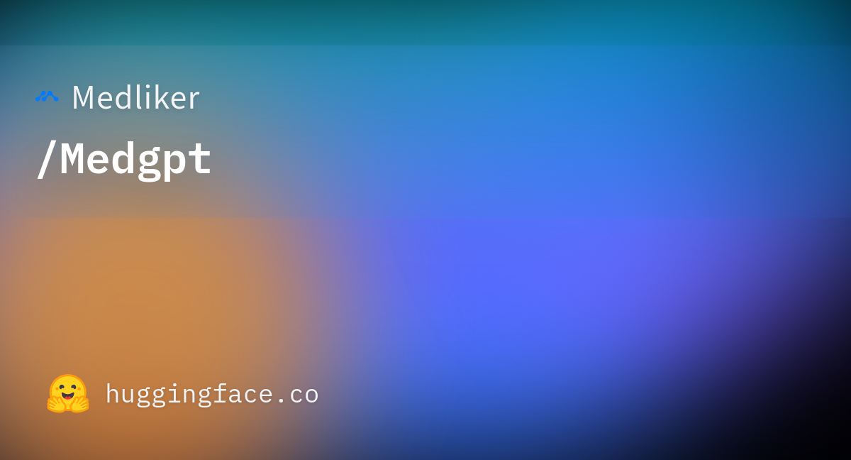 Medliker Medgpt · Hugging Face