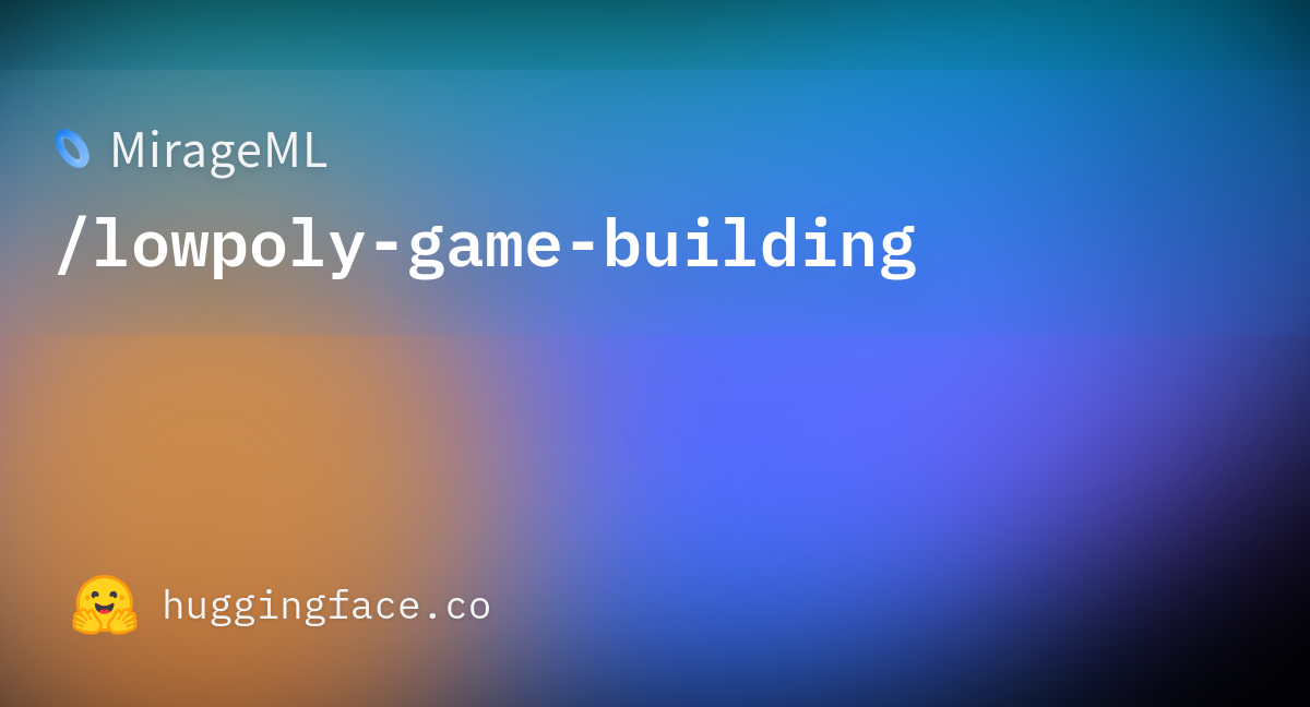 MirageML/lowpoly-game-building · Hugging Face MirageML/lowpoly-game-building · Hugging Face