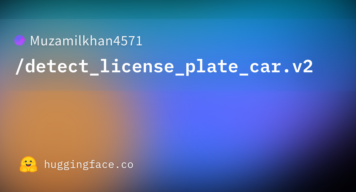 Muzamilkhan4571/detect_license_plate_car.v2 at main Muzamilkhan4571/detect_license_plate_car.v2 at main