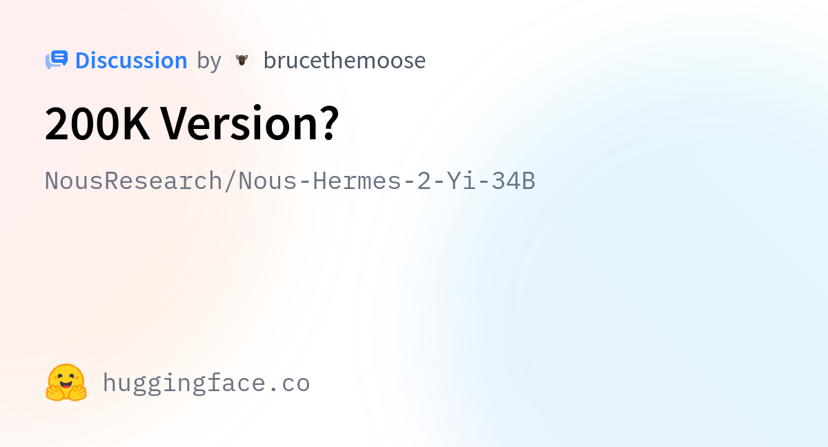 NousResearch/Nous-Hermes-2-Yi-34B · 200K Version? NousResearch/Nous-Hermes-2-Yi-34B · 200K Version?