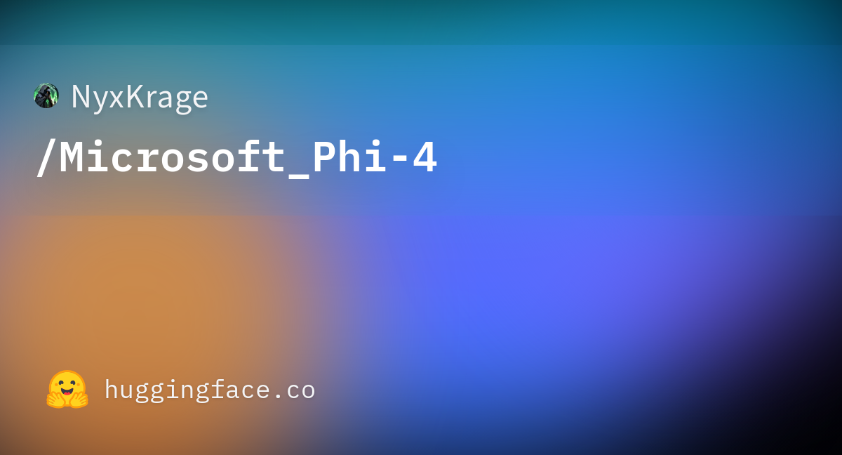 NyxKrage/Microsoft_Phi-4 · Hugging Face NyxKrage/Microsoft_Phi-4 · Hugging Face
