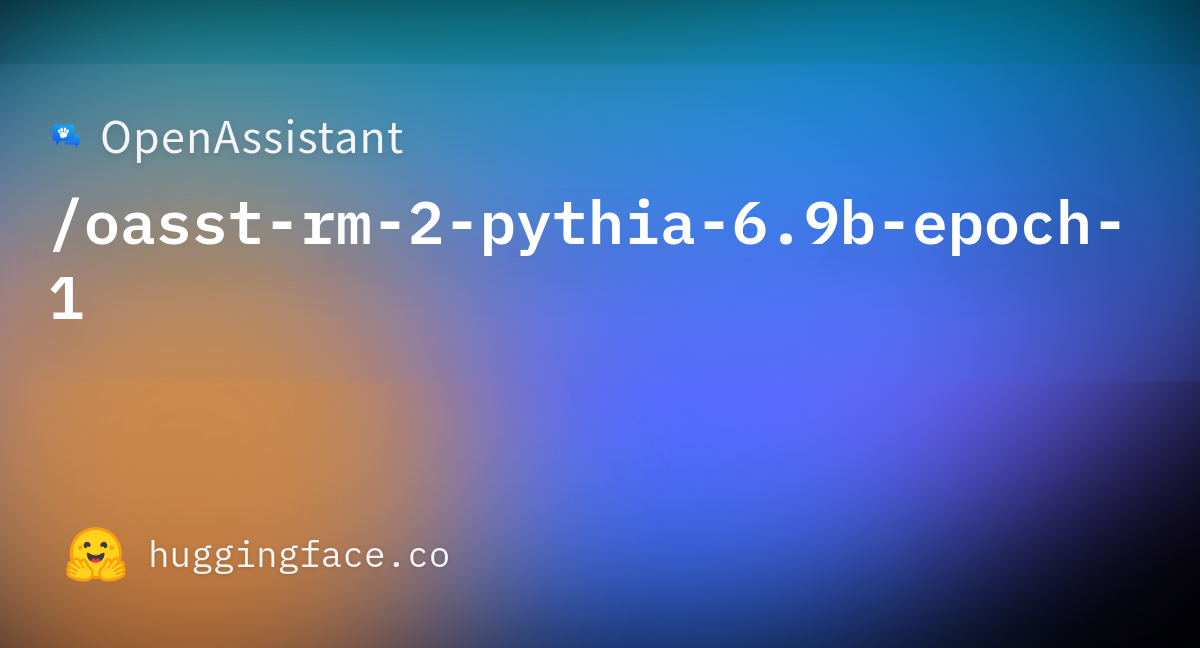 OpenAssistant/oasst-rm-2-pythia-6.9b-epoch-1 · Hugging Face OpenAssistant/oasst-rm-2-pythia-6.9b-epoch-1 · Hugging Face