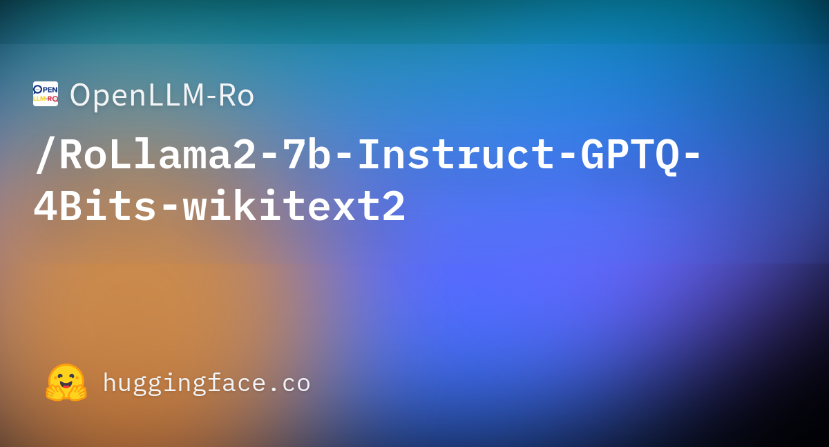 OpenLLM-Ro/RoLlama2-7b-Instruct-GPTQ-4Bits-wikitext2 · Hugging Face OpenLLM-Ro/RoLlama2-7b-Instruct-GPTQ-4Bits-wikitext2 · Hugging Face