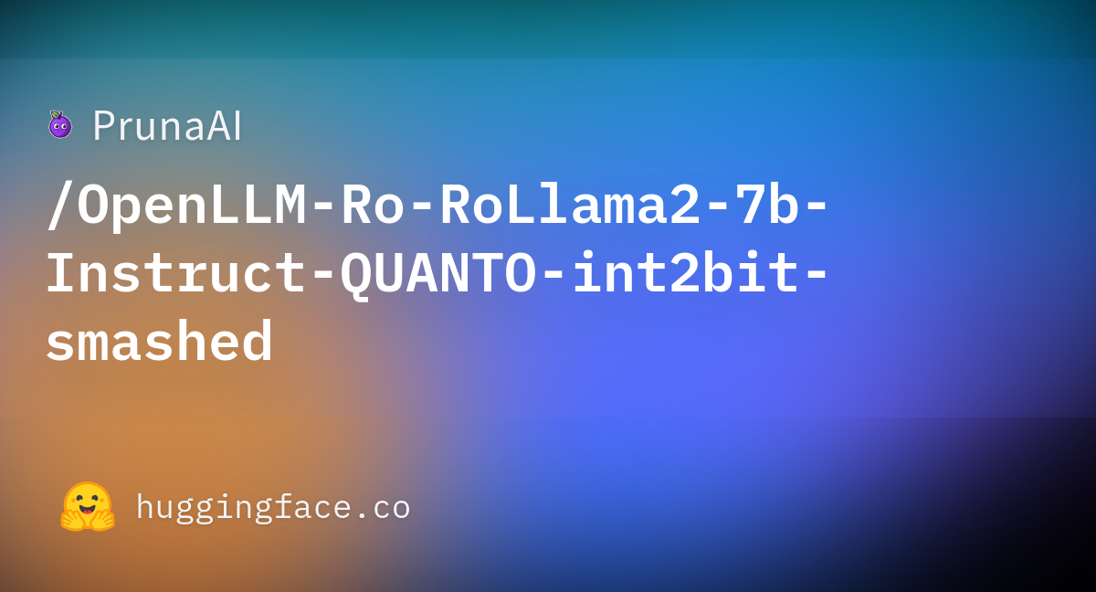PrunaAI/OpenLLM-Ro-RoLlama2-7b-Instruct-QUANTO-int2bit-smashed at main PrunaAI/OpenLLM-Ro-RoLlama2-7b-Instruct-QUANTO-int2bit-smashed at main