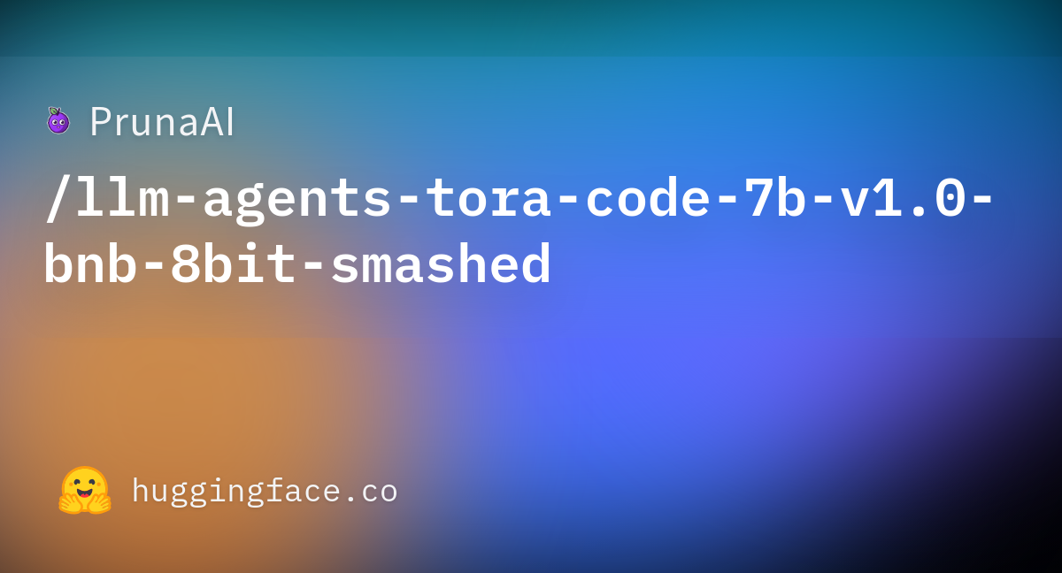 PrunaAI/llm-agents-tora-code-7b-v1.0-bnb-8bit-smashed at main PrunaAI/llm-agents-tora-code-7b-v1.0-bnb-8bit-smashed at main