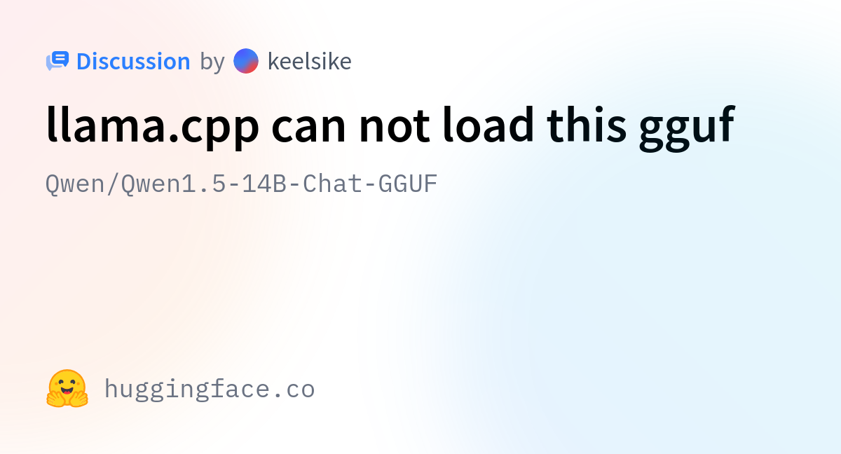 Qwen/Qwen1.5-14B-Chat-GGUF · llama.cpp can not load this gguf Qwen/Qwen1.5-14B-Chat-GGUF · llama.cpp can not load this gguf