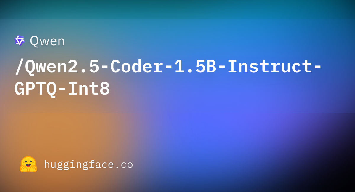 Qwen/Qwen2.5-Coder-1.5B-Instruct-GPTQ-Int8 · Hugging Face Qwen/Qwen2.5-Coder-1.5B-Instruct-GPTQ-Int8 · Hugging Face
