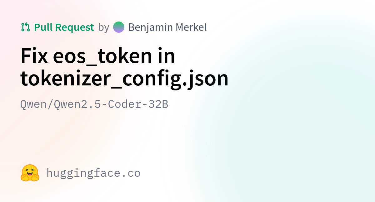 Qwen/Qwen2.5-Coder-32B · Fix eos_token in tokenizer_config.json Qwen/Qwen2.5-Coder-32B · Fix eos_token in tokenizer_config.json