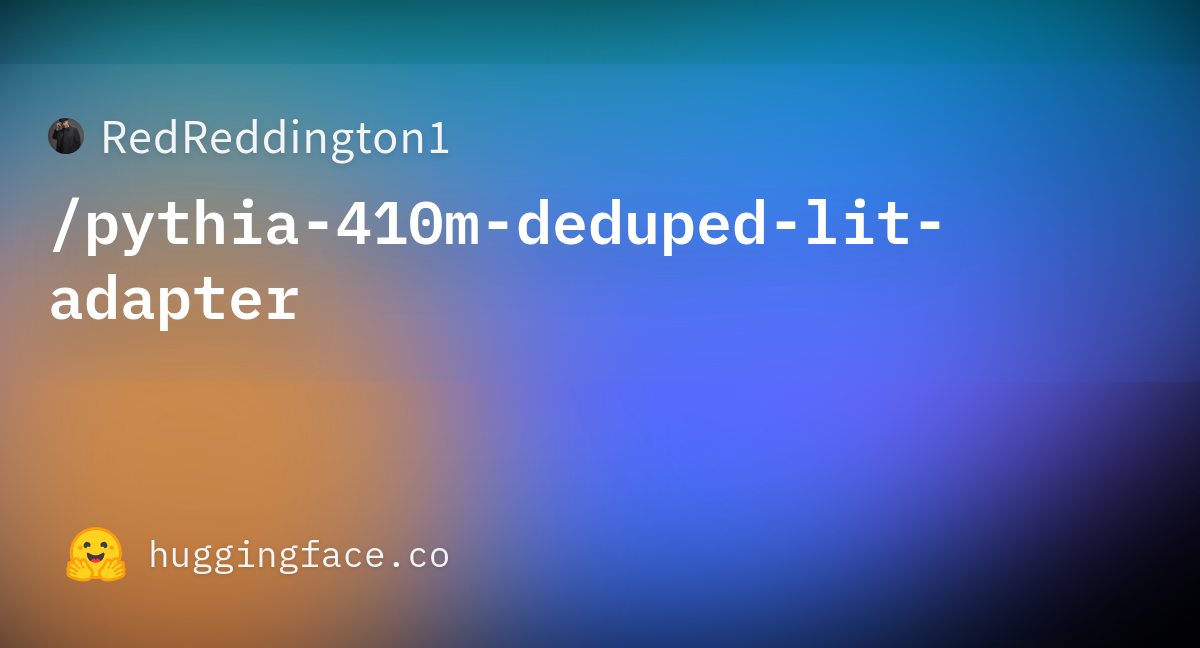 RedReddington1/pythia-410m-deduped-lit-adapter · Hugging Face RedReddington1/pythia-410m-deduped-lit-adapter · Hugging Face