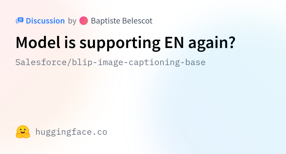 Salesforce/blip-image-captioning-base · Model is supporting EN again? Salesforce/blip-image-captioning-base · Model is supporting EN again?