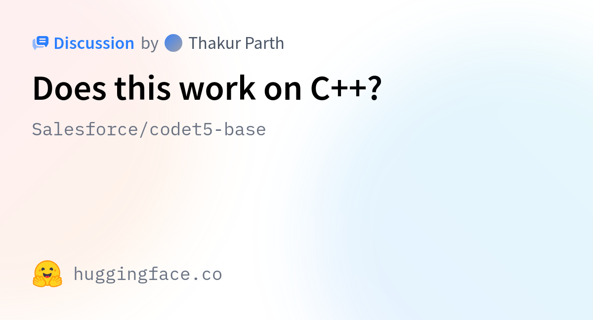 Salesforce/codet5-base · Does this work on C++? Salesforce/codet5-base · Does this work on C++?