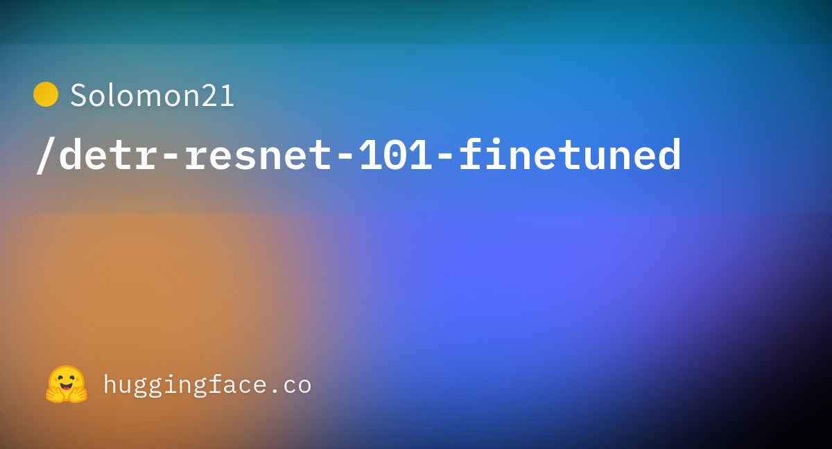 Solomon21/detr-resnet-101-finetuned at main Solomon21/detr-resnet-101-finetuned at main