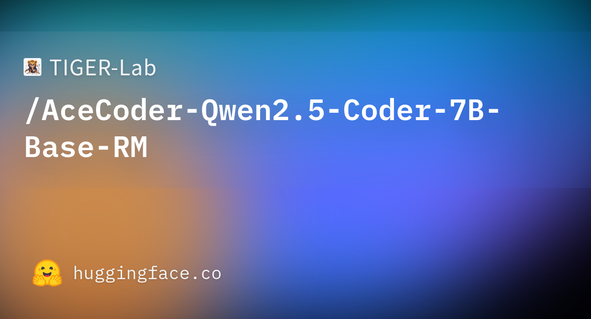 model-00002-of-00004.safetensors · TIGER-Lab/AceCoder-Qwen2.5-Coder-7B ... model-00002-of-00004.safetensors · TIGER-Lab/AceCoder-Qwen2.5-Coder-7B ...