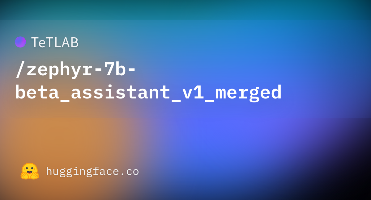 TeTLAB/zephyr-7b-beta_assistant_v1_merged · Hugging Face TeTLAB/zephyr-7b-beta_assistant_v1_merged · Hugging Face